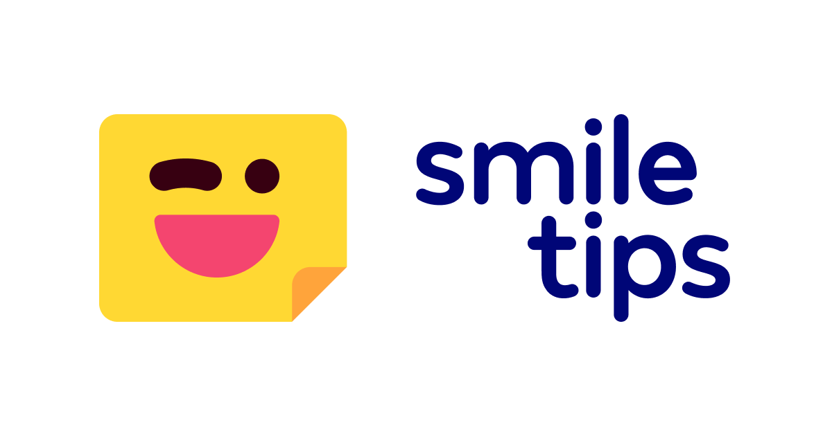 Smile Tips - Sorriso saudável, cuidado constante